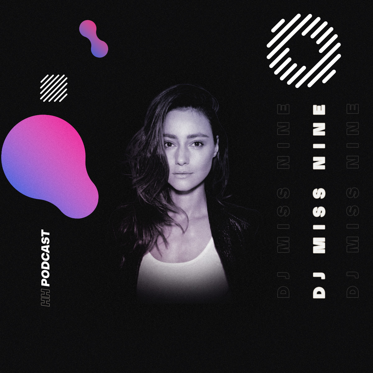 HHP151 DJ MISS NINE [House & Melodic / Amsterdam] - Heavy Hits