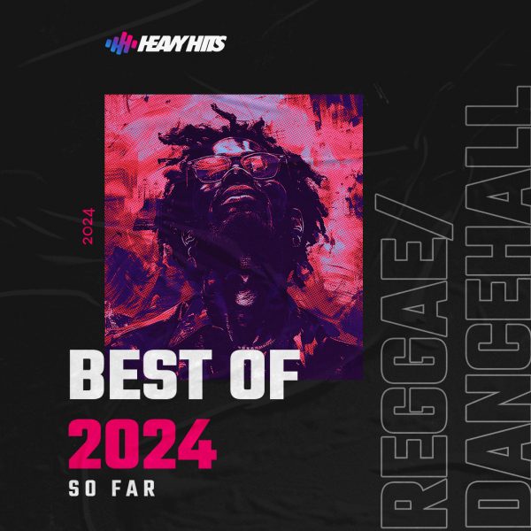 Best Of 2022: Reggae / Dancehall - Heavy Hits